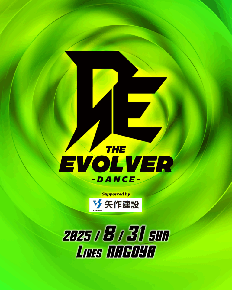 THE EVOLVER -DANCE SHOWCASE- - Lives NAGOYA